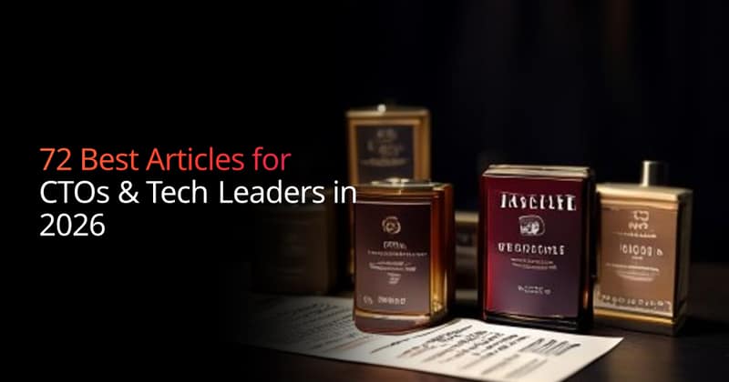 72 Best Articles for CTOs & Tech Leaders (2026) | Boundev